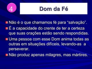 Estudo biblico 24 dons espirituais - part2 | PPSX