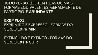 Estudo dos verbos - Prof. Ana Glades | PPT