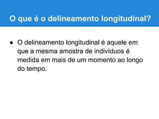 Estudos longitudinais - Psicologia | PDF