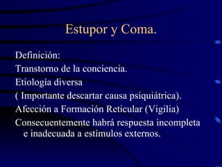 Estupor Y Coma | PPT