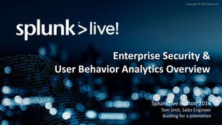 Splunk for Enterprise Security featuring User Behavior Analytics | PPTX | Computer Software and ...