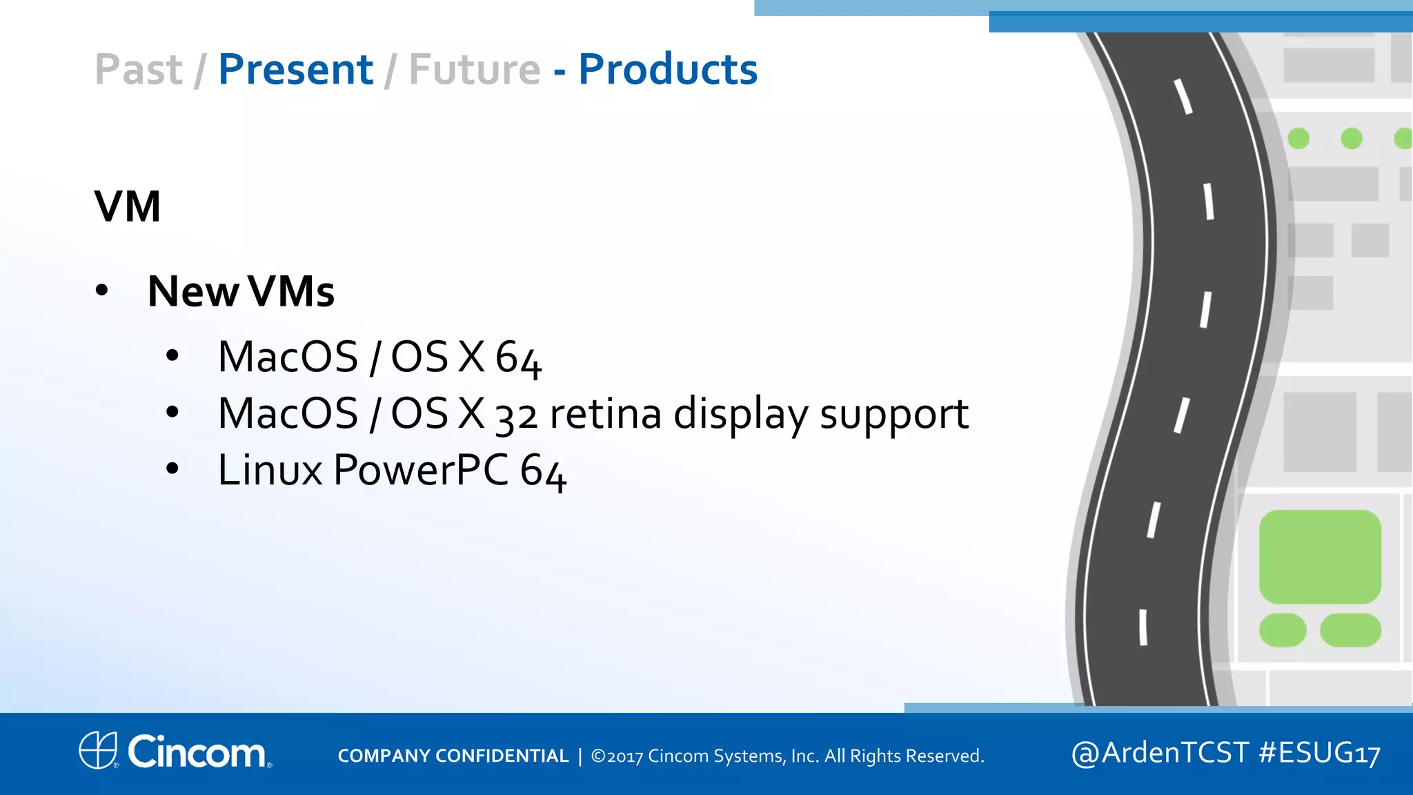 Cincom Smalltalk 2017 Roadmap | PPT