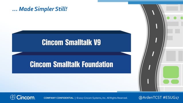 Cincom Smalltalk 2017 Roadmap | PPT