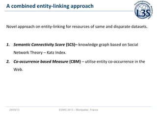 Combining a co-occurrence-based and a semantic measure for entity linking | PPT