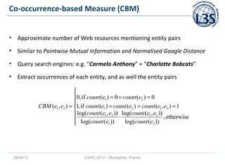 Combining a co-occurrence-based and a semantic measure for entity linking | PPT