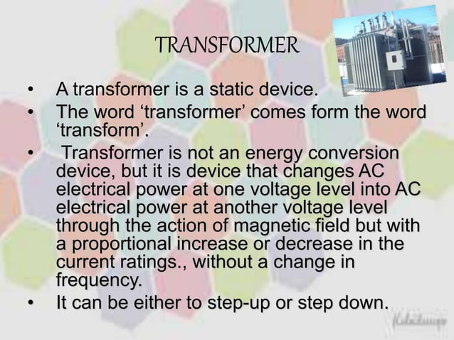 ELECTRICAL TECHNOLOGY- Transformers | PPTX | Physics | Science