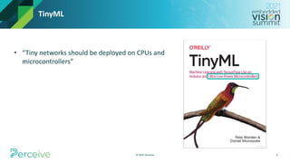 “TinyML Isn’t Thinking Big Enough,” a Presentation from Perceive | PDF | Programming Languages ...
