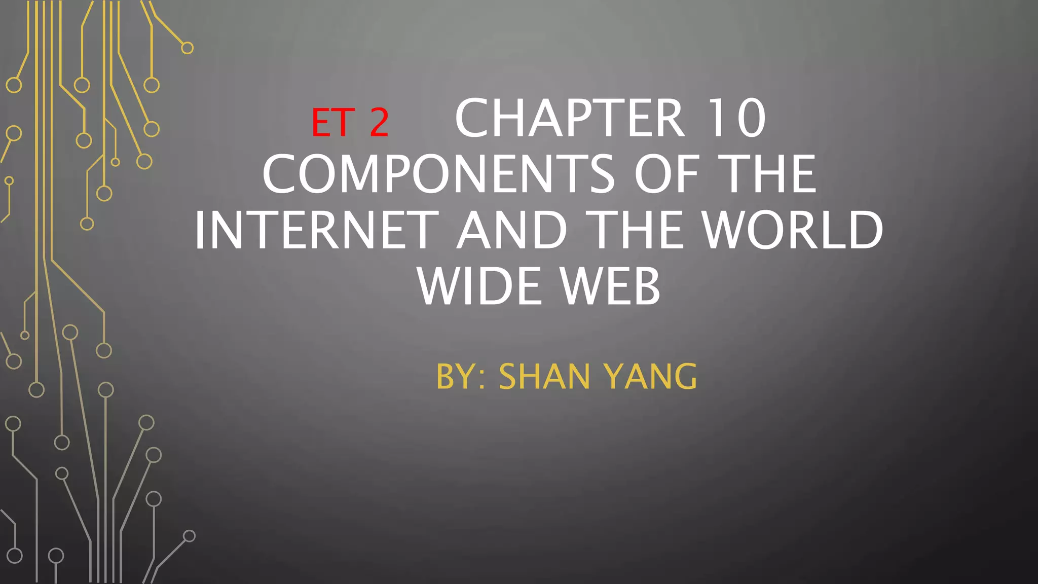 Educational technology 2 chapter 10 | PPTX | Internet | Computing