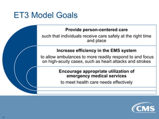 Webinar 2 of 2: Emergency Triage, Treat, and Transport (ET3) Model - Overview | PPT