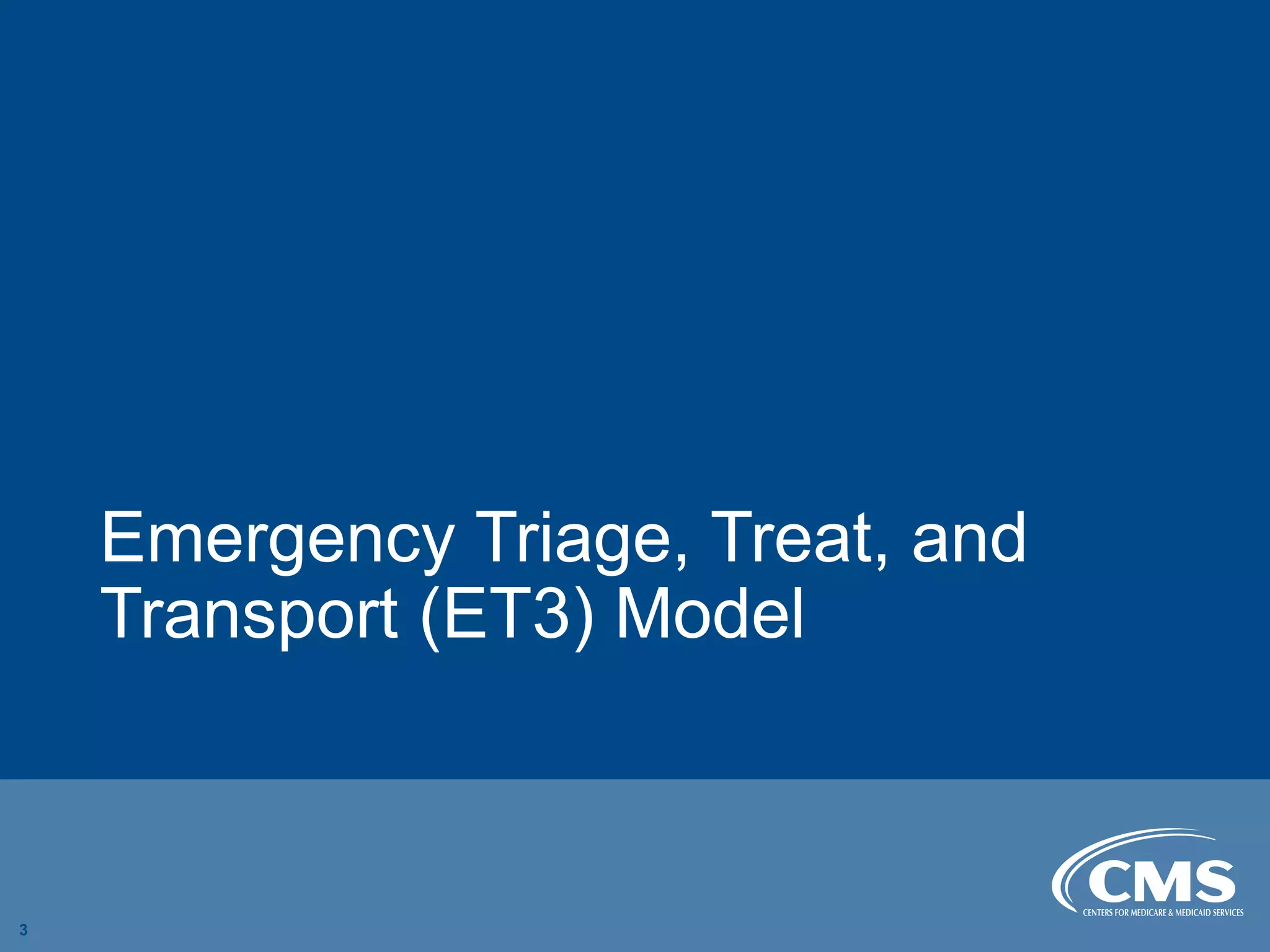 Webinar: Emergency Triage, Treat, and Transport (ET3) Model RFA | PDF