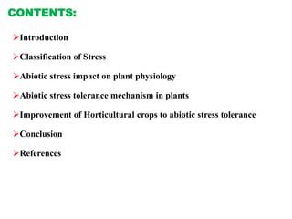 Improvement of Horticultural Crops for Abiotic Stress Tolerance | PPTX