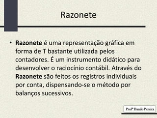 Etapas da contabilidade (Atos, Razonete e Balancete) | PPT
