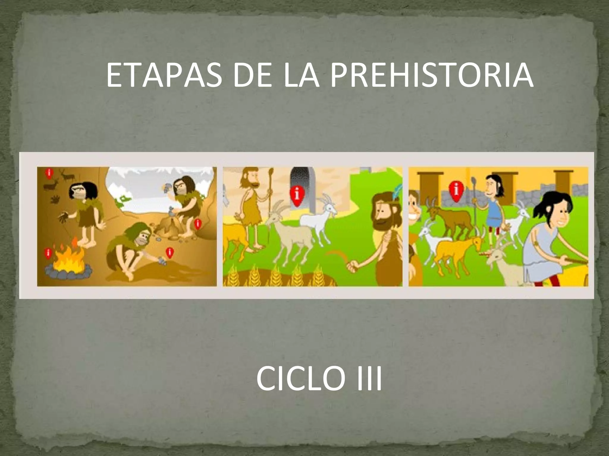 Etapas de la prehistoria | PPT