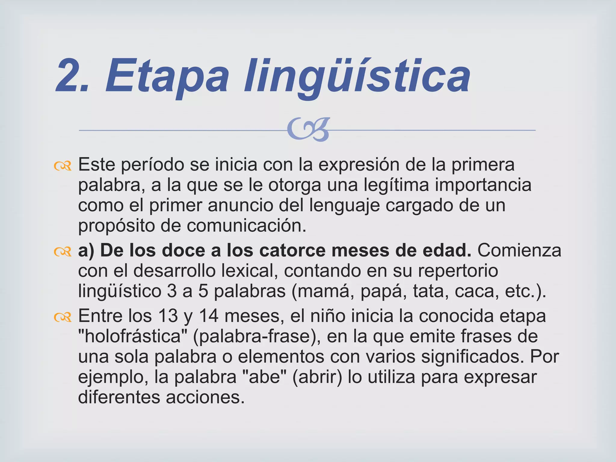 Etapas del desarrollo del lenguaje | PPTX