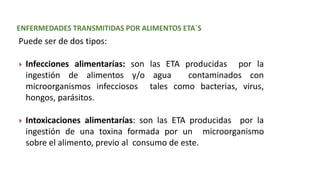 ENFERMEDADES TRANSMITIDAS POR ALIMENTOS ETA´S | PPTX