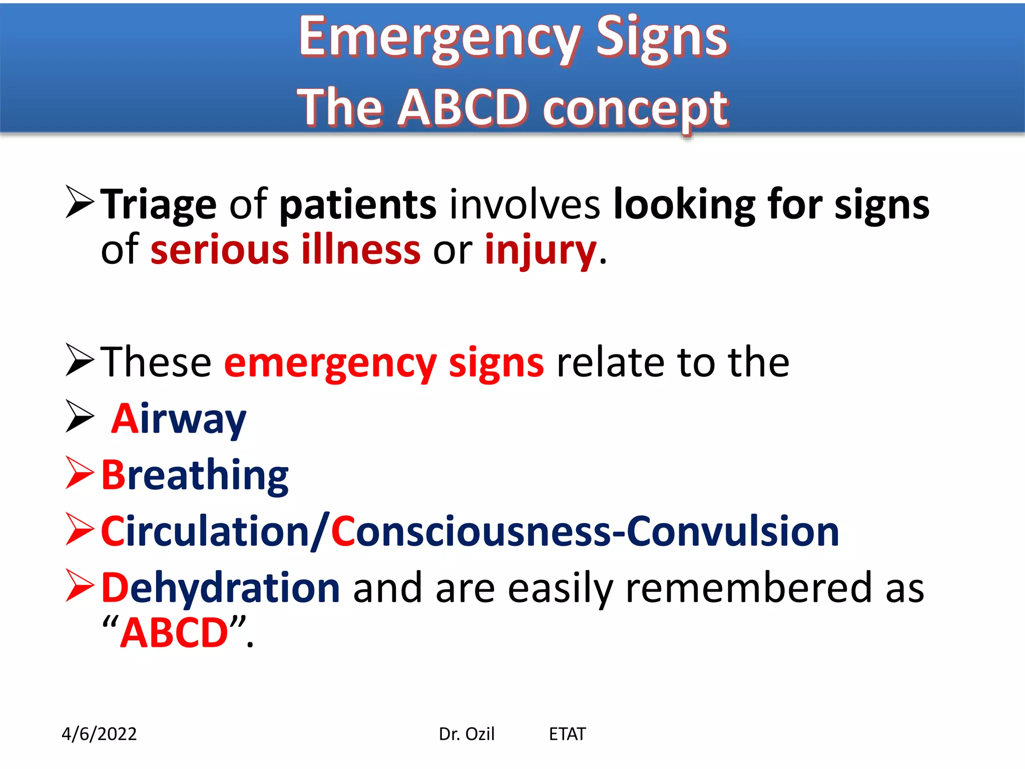 Emergency Triage Assessment and Treatment (WHO ETAT ) DR. OZIL | PPSX