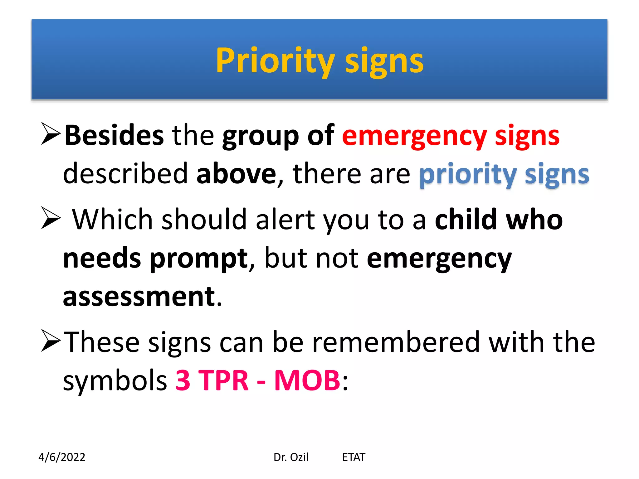 Emergency Triage Assessment and Treatment (WHO ETAT ) DR. OZIL | PPSX