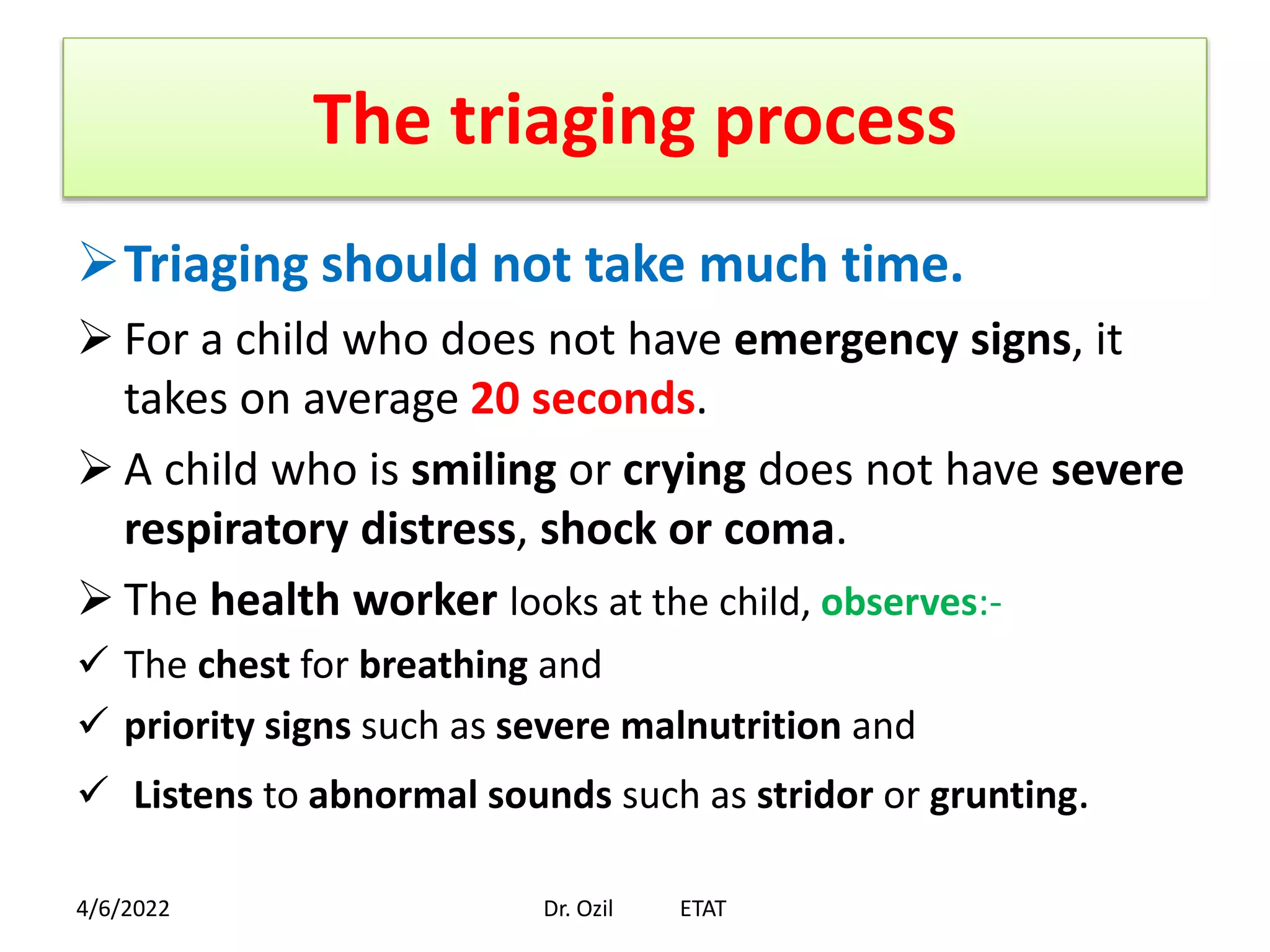 Emergency Triage Assessment and Treatment (WHO ETAT ) DR. OZIL | PPSX