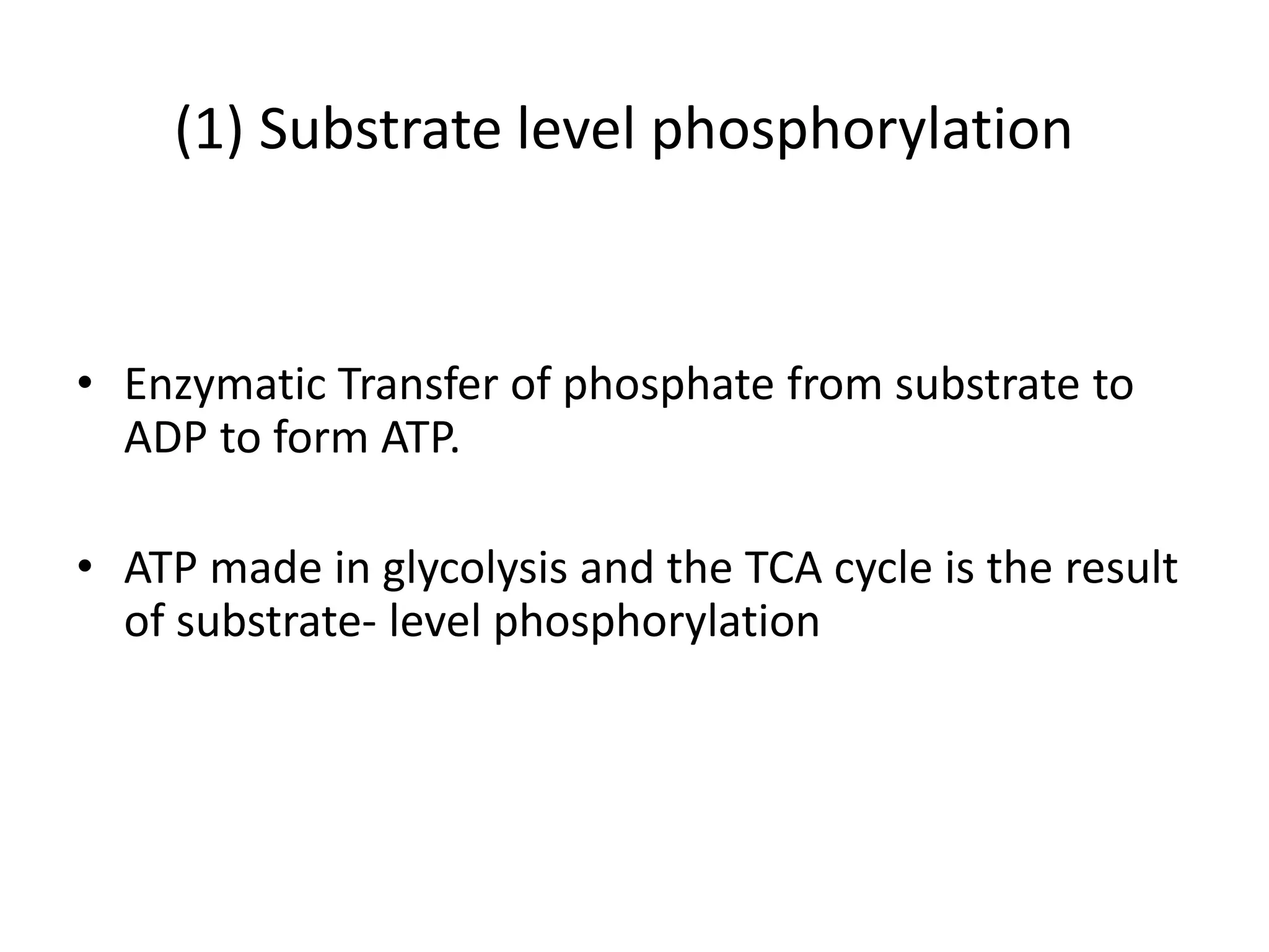 Etc and-oxd-phos-n-substrate-level-phos | PPTX