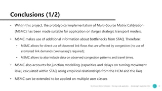 First large scale application of a static matrix estimation method on ...