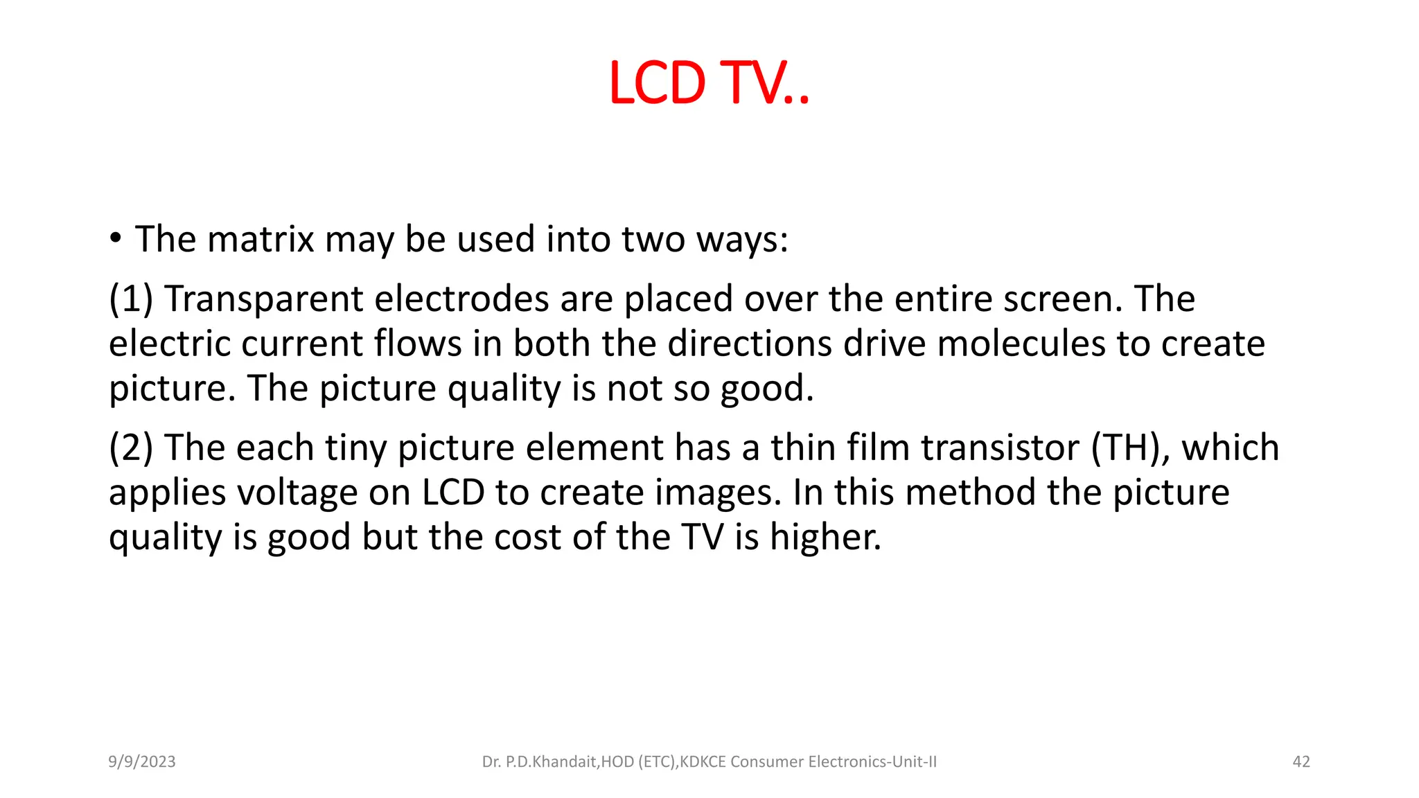 Video system all Lcd,led, OLED, Qled are present | PPT