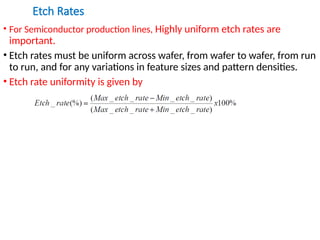 Etching in VLSI fabrication techniques of modern | PPT