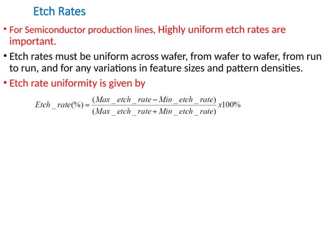 Etching in VLSI fabrication techniques of modern | PPT | Chemistry ...