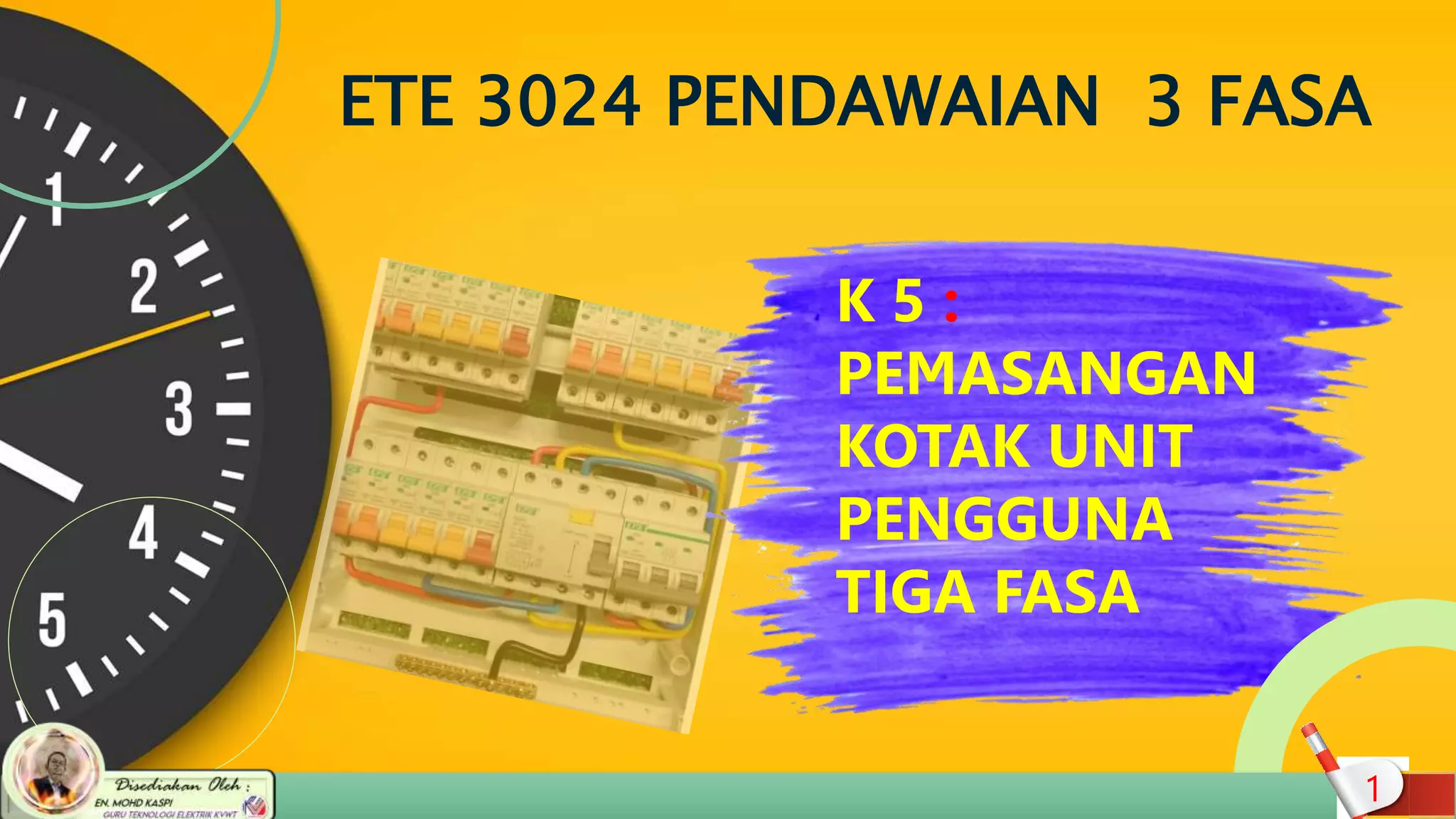 PEMASANGAN KOTAK UNIT PENGGUNA (KUP) 3 FASA.ppsx