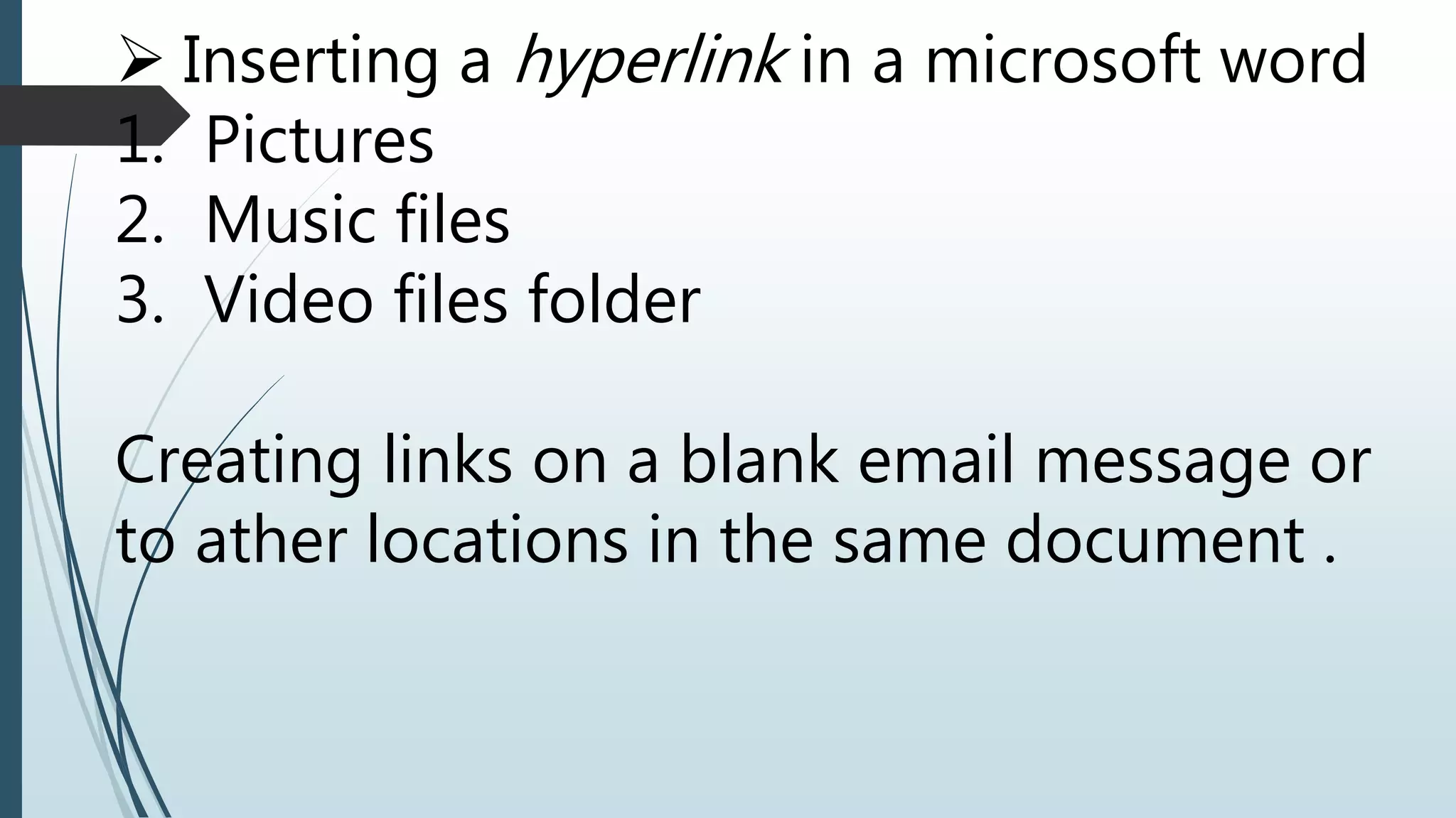 HYPERLINKING IN WORD AND HYPERLINKING IN PRESENTATION | PPTX