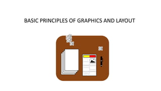 BASIC PRINCIPLES OF GRAPHIC AND LAYOUT | PPTX