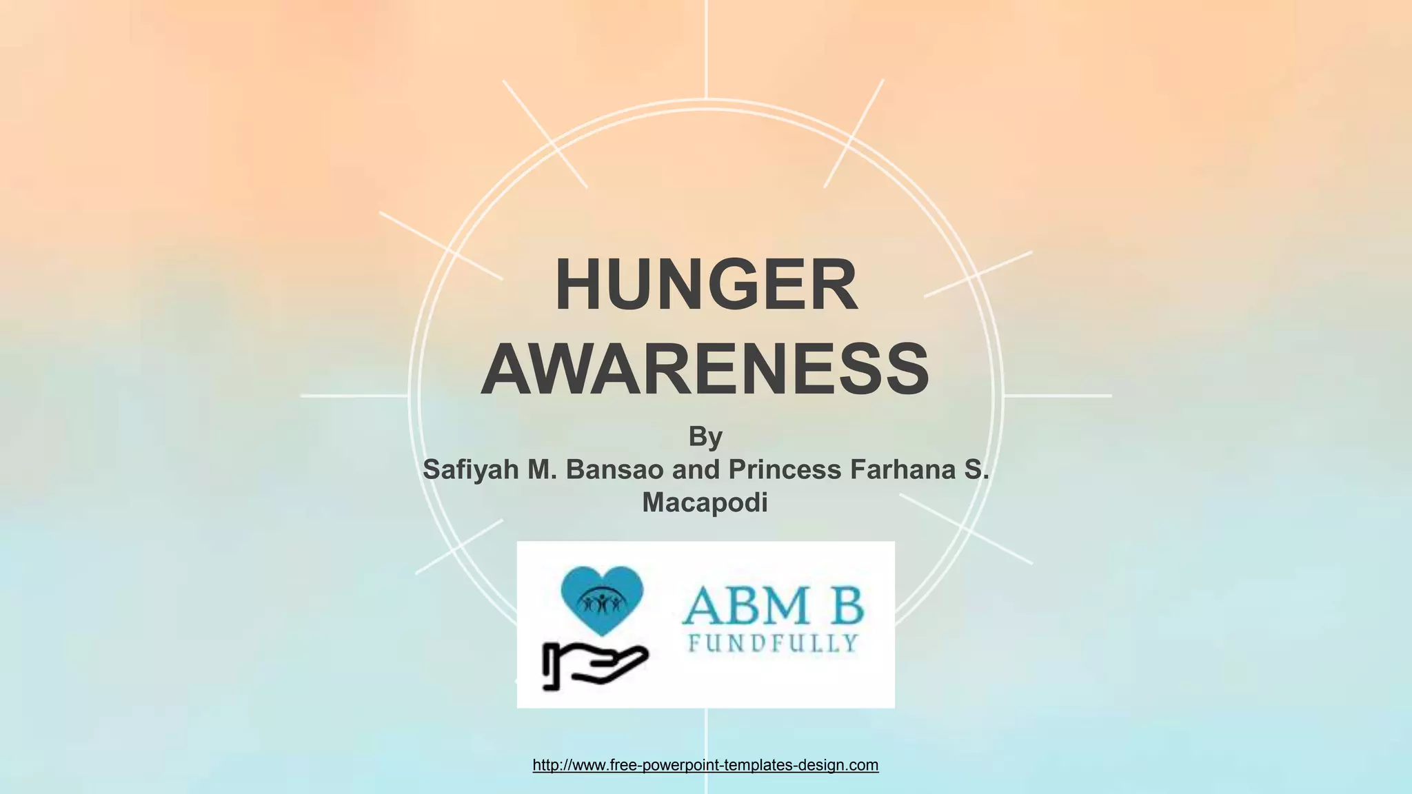 HUNGER AWARENESS | PPTX | Nutrition | Healthy Living