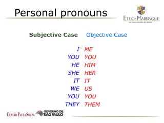 aula 04- personal pronouns, reflexive ponouns | PPT