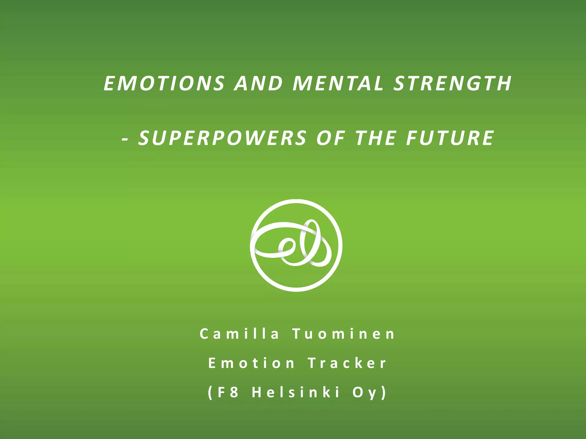 Emotions and mental strength - superpowers of the future | PPTX