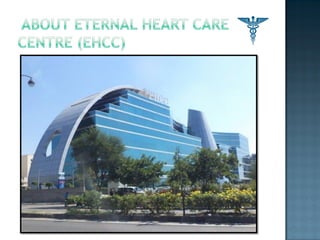 Eternal heart care centre | PPT
