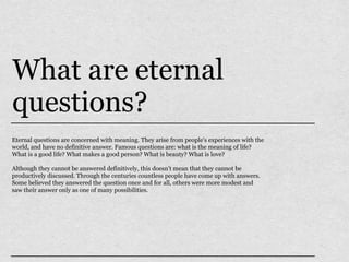 Exploring eternal questions through interaction design | KEY | Internet ...