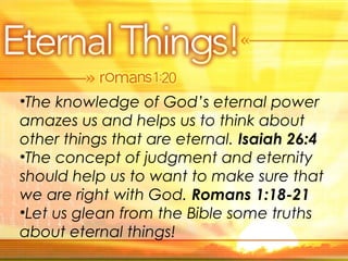 Eternal Things! | PPT
