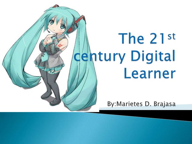 21st century digital learner | PPT