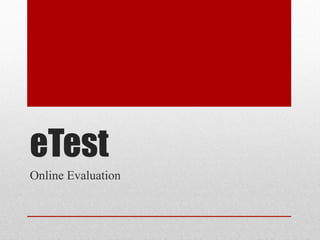 E test overview-0.1 | PPT