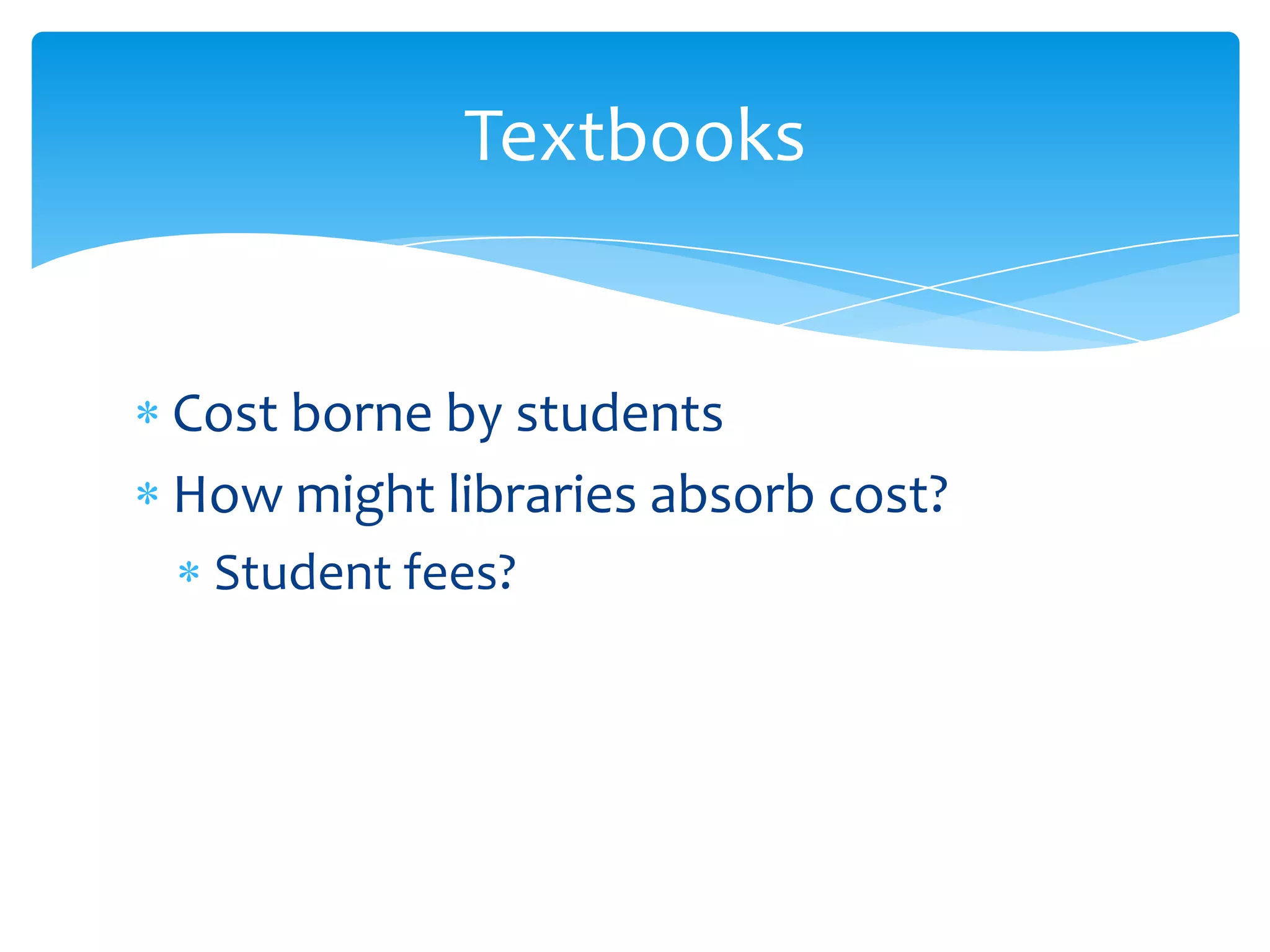 eBooks as Textbooks: Implications for Libraries and Publishers | PPTX ...