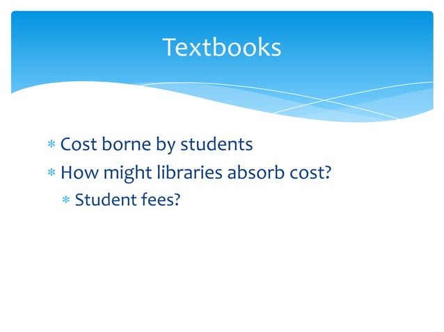 eBooks as Textbooks: Implications for Libraries and Publishers | PPTX ...