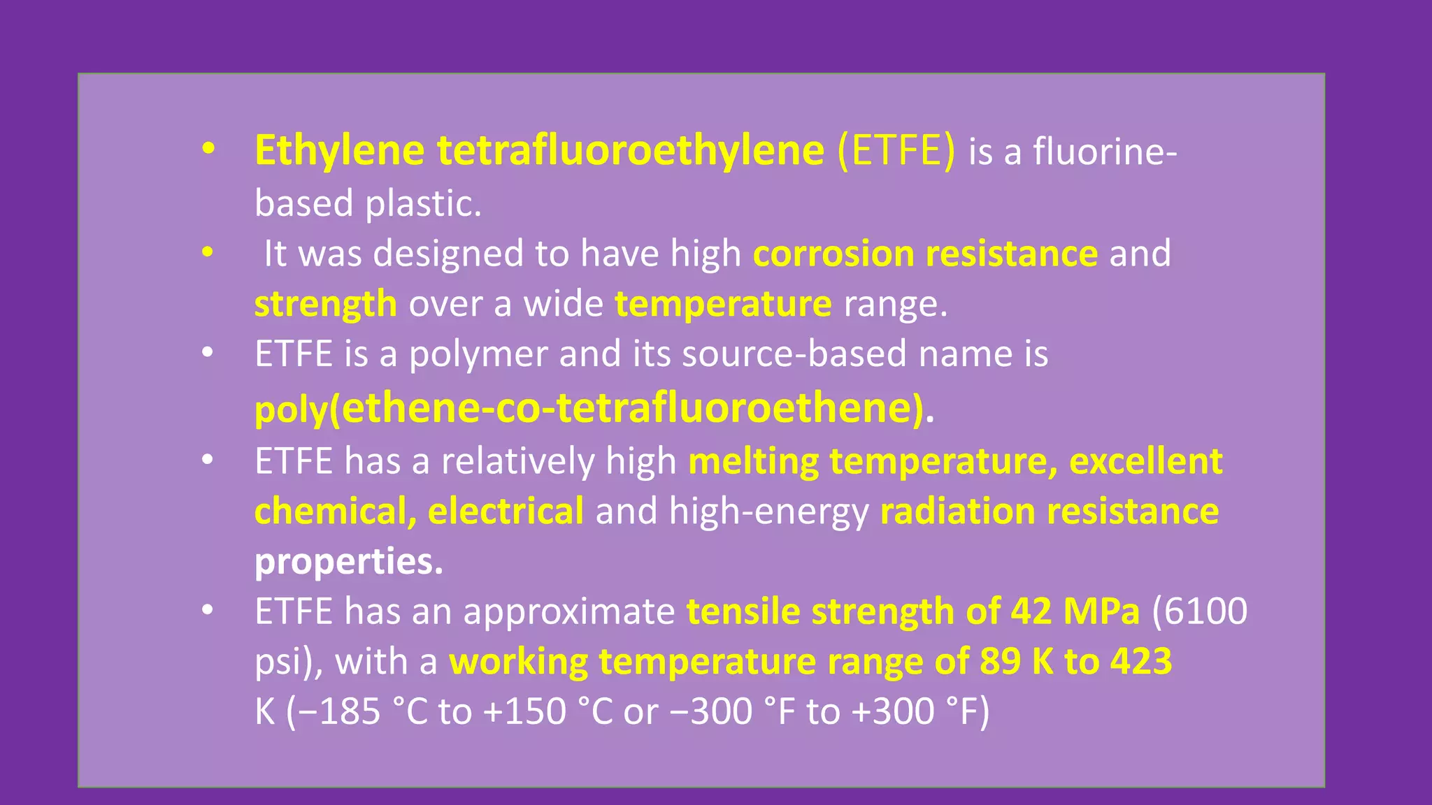 Ethylene tetrafluoroethylene | PPTX