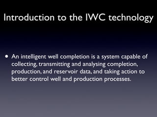 Exploring Tight Gas Reservoir Using Intelligent Well Technology | KEY