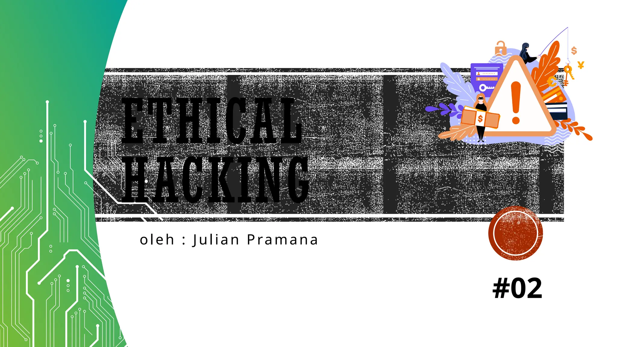 ETH-02. Pengenalan Metode Ethical Hacking_edit.pptx