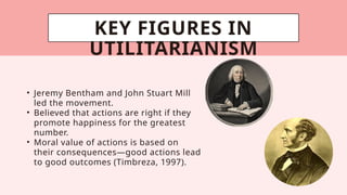the utilitarian ethics /what is utilitarianism? | PPTX