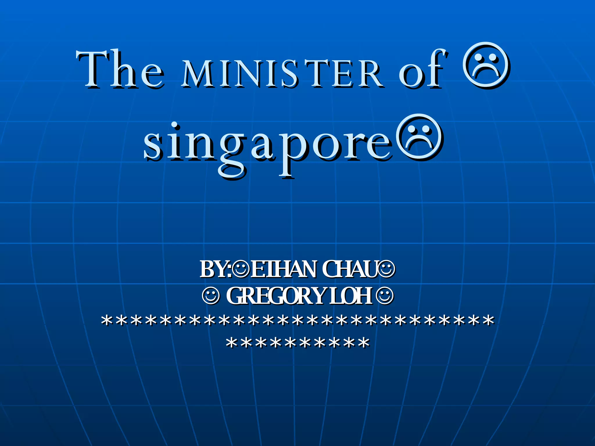 Ethan Chau & Gregory Loh | PPT