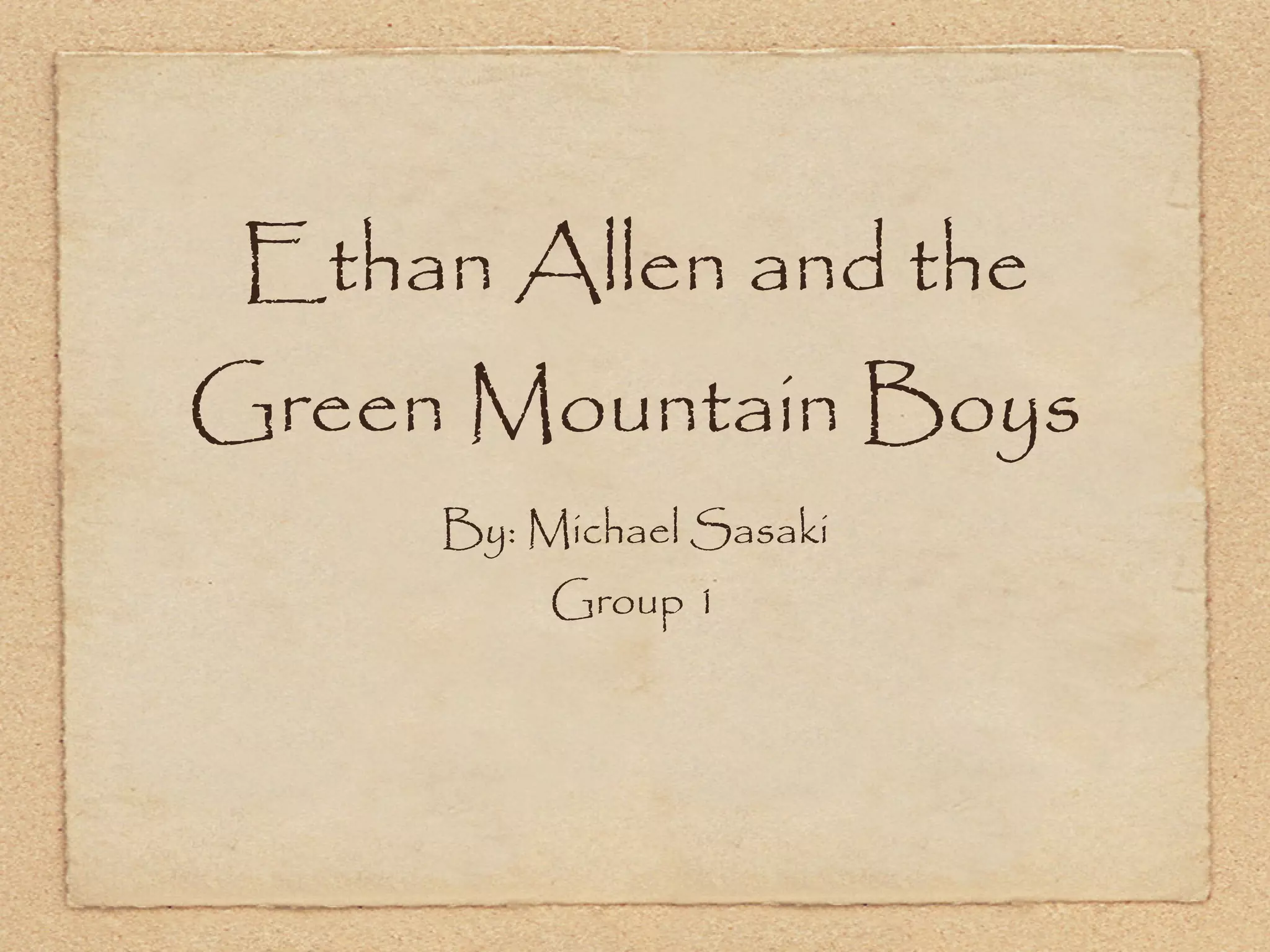 Ethan alee and the green mountain boys | KEY