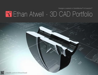 Ethan Atwell - 3D CAD Portfolio | PPT