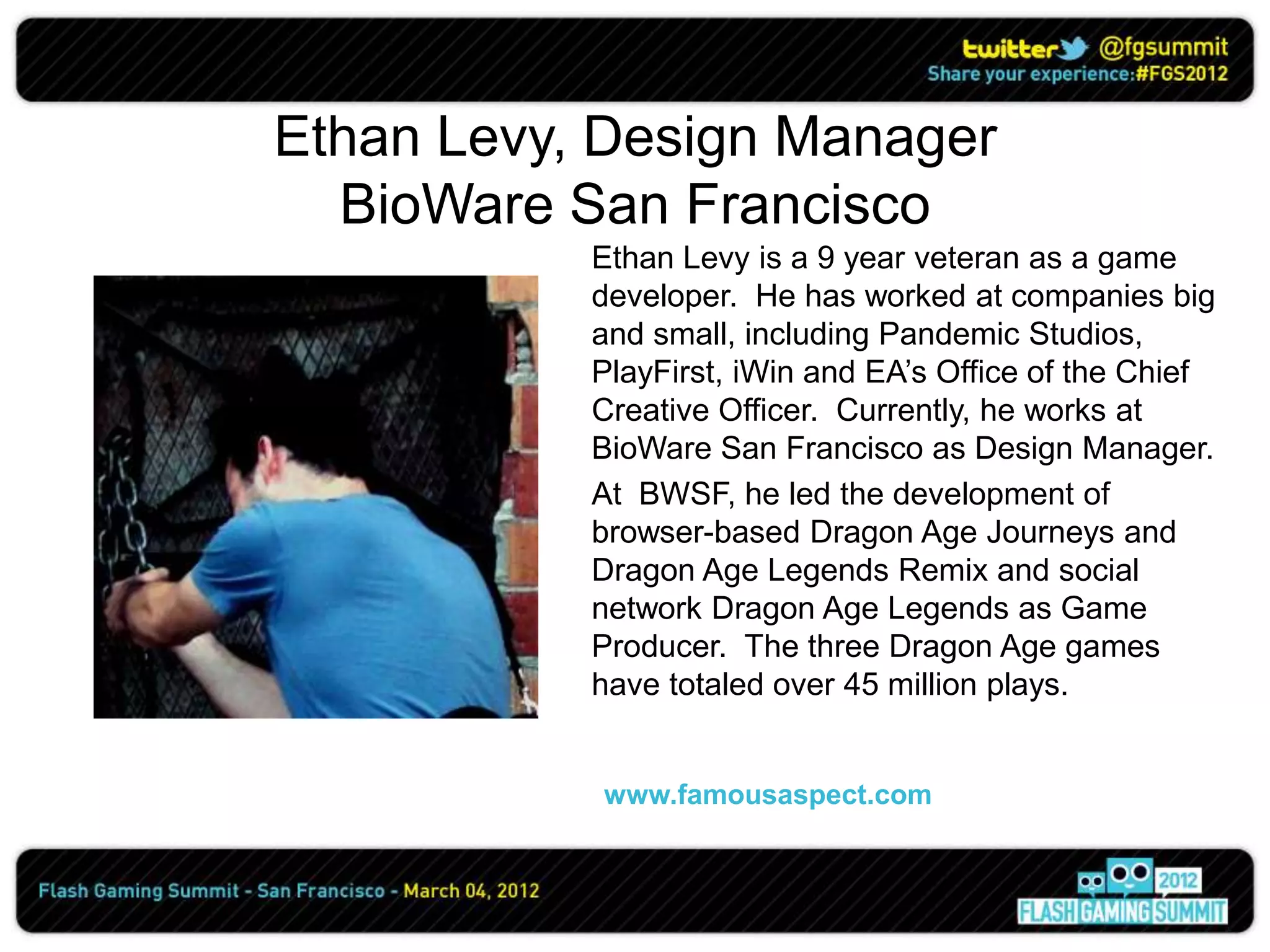 Panel: Flash Development Life 2012, Moderated by Ethan Levy | PPTX