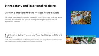 APPLICATION OF ETHNOBOTANY: Role of Ethnomedicine and Its Scope in Drug ...
