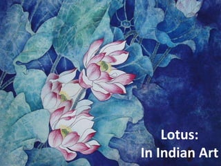 Ethnobotany of Lotus | PPTX